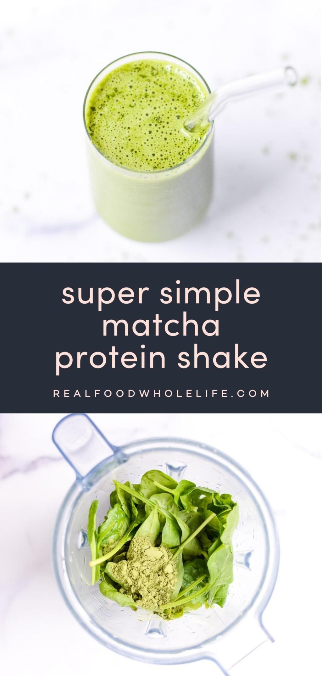 Matcha Protein Shake (w/ Banana) - Real Food Whole Life