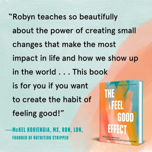 The Feel Good Effect - Real Food Whole Life