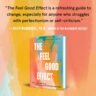 The Feel Good Effect - Real Food Whole Life