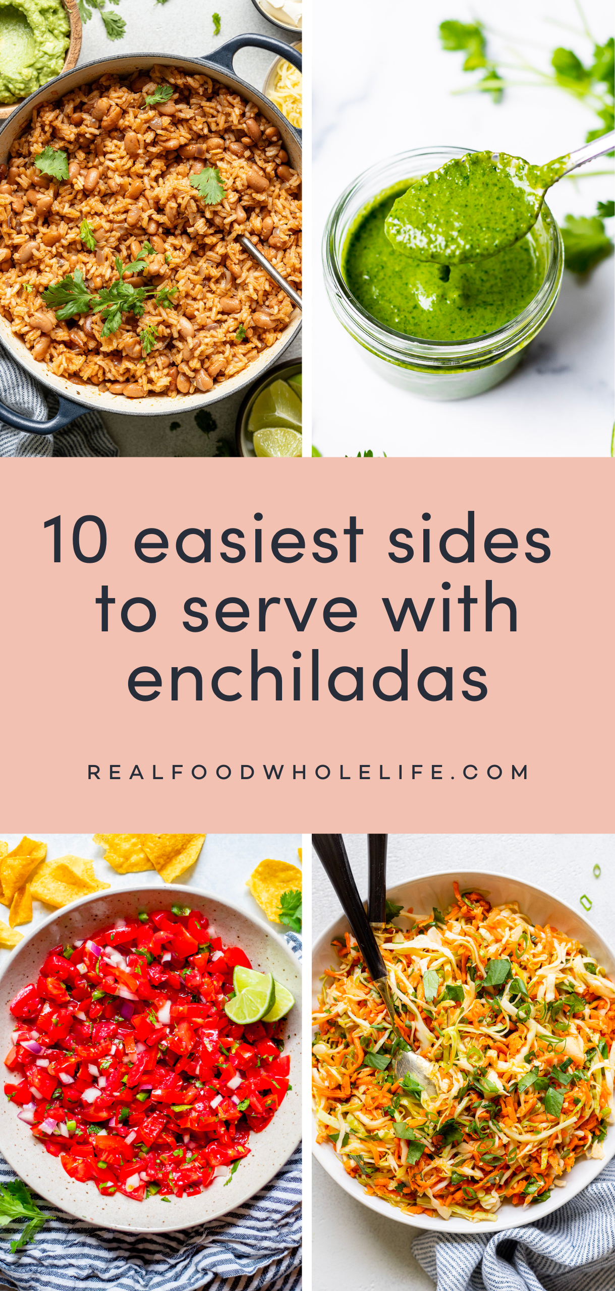 12 Sides I Always Serve with Enchiladas - Real Food Whole Life