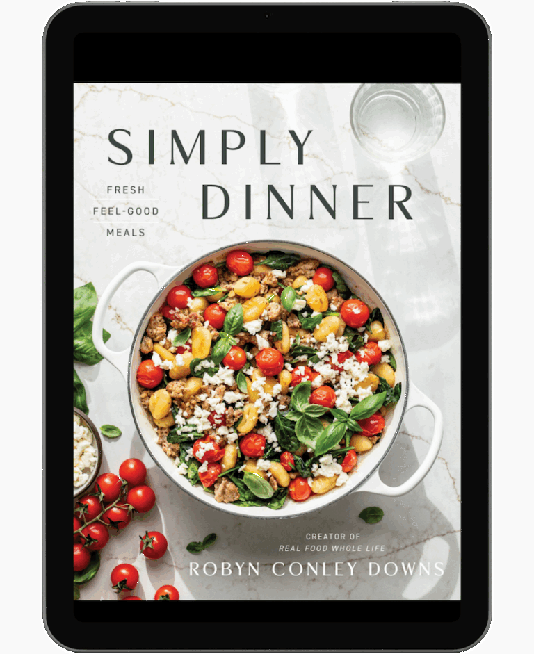 Simply Dinner: Effortless Weeknight Meals for Real Life - Real Food ...